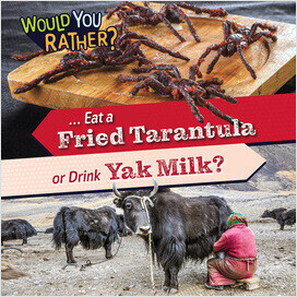 Eat a Fried Tarantula or Drink Yak Milk? - Garrett Book Company