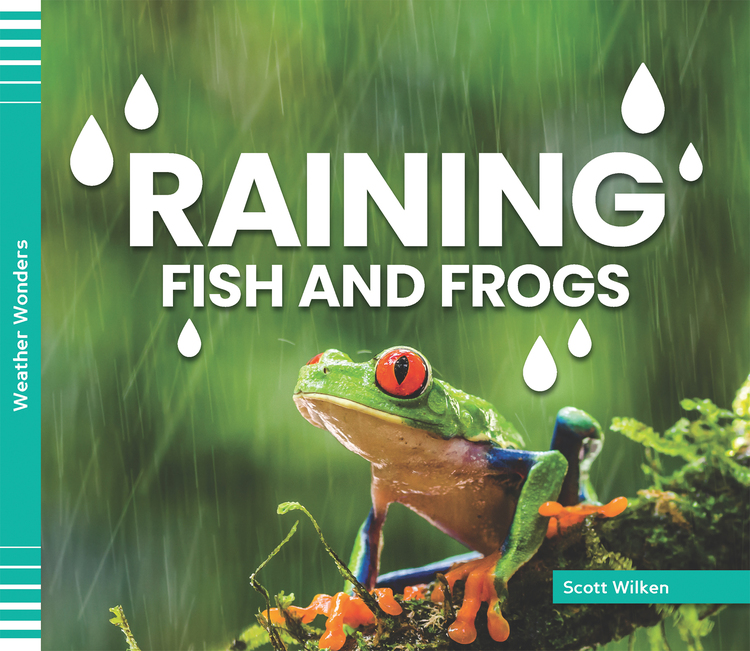 Raining Fish and Frogs - Garrett Book Company