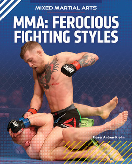 MMA: Ferocious Fighting Styles - MidAmerica Books